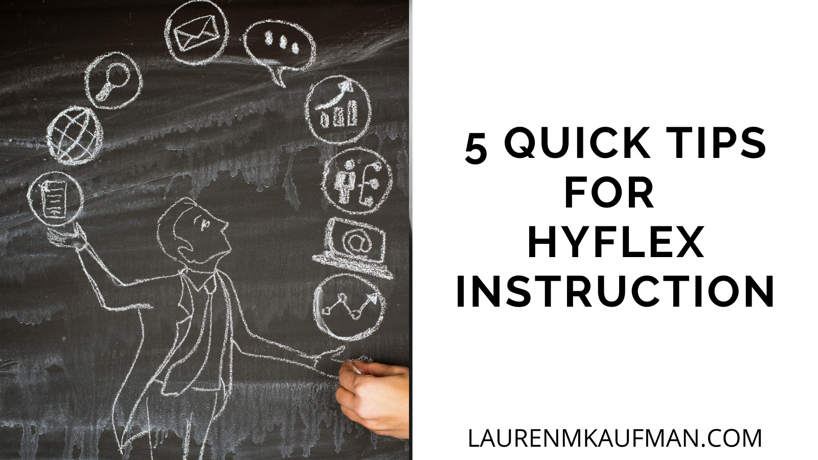 5 Quick Tips For HyFlex Instruction – Empower. Collaborate. Connect.