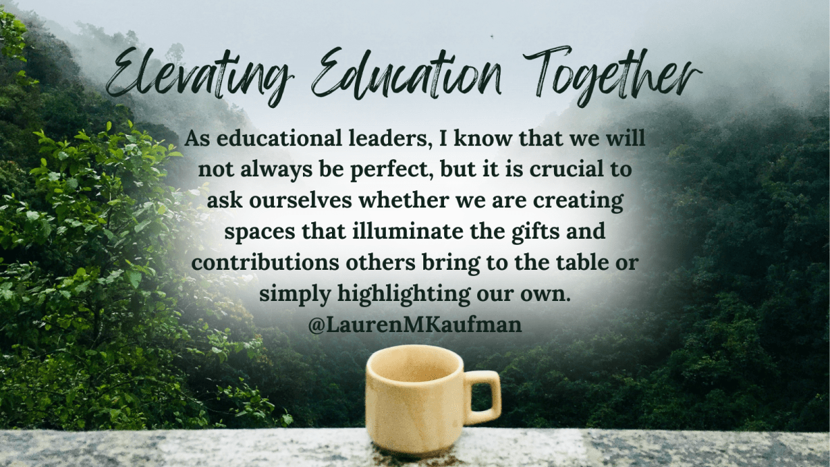 Elevating Education Together – Empower. Collaborate. Connect.