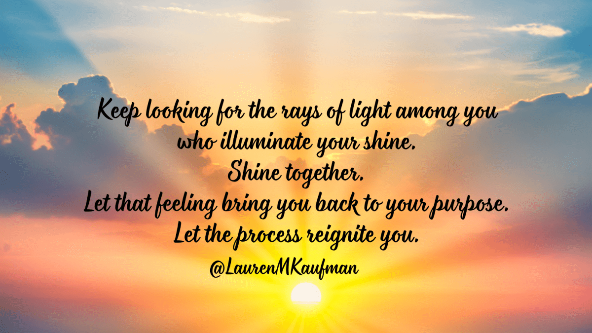 Shine Through the Process – Empower. Collaborate. Connect.
