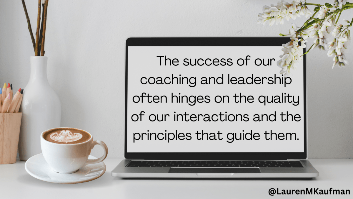 Embracing Coaching Principles in Leadership – Empower. Collaborate ...