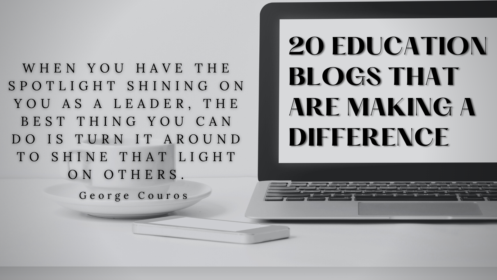 20 Education Blogs That Are Making a Difference – Empower. Collaborate ...